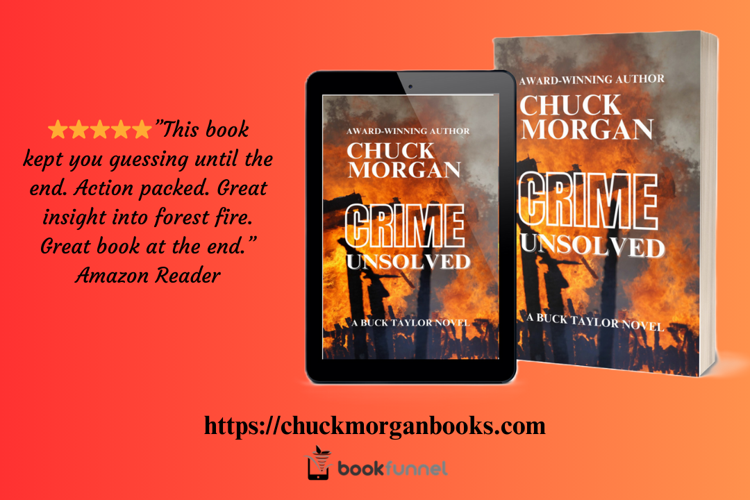 Crime Unsolved, A Buck Taylor Novel by Chuck Morgan – Chuck Morgan ...